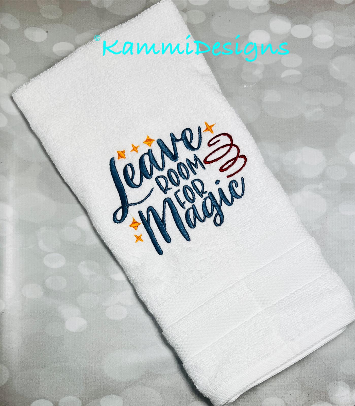 Leave room for Magic Saying| Bella Bleu Embroidery