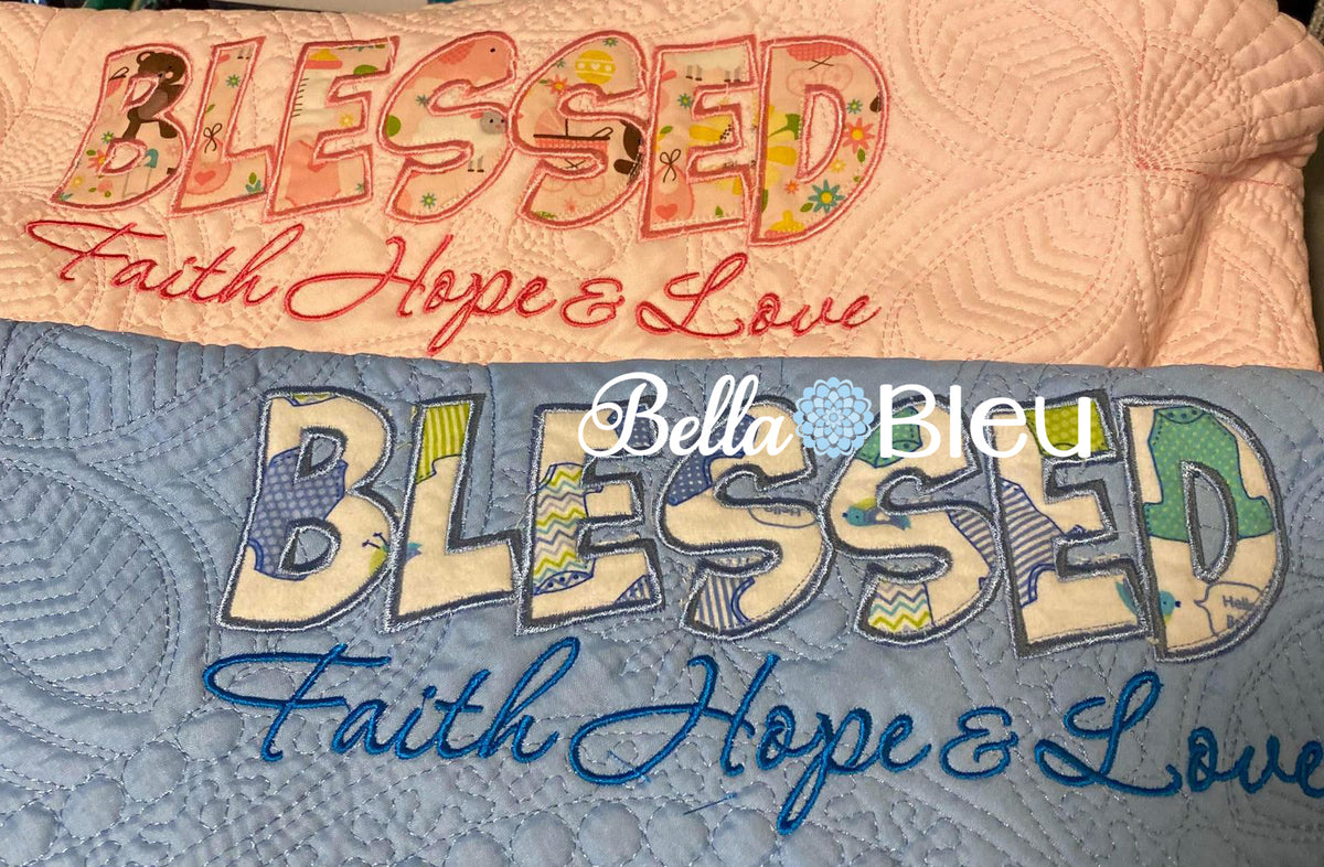 Blessed Faith Hope Love Applique| Bella Bleu Embroidery
