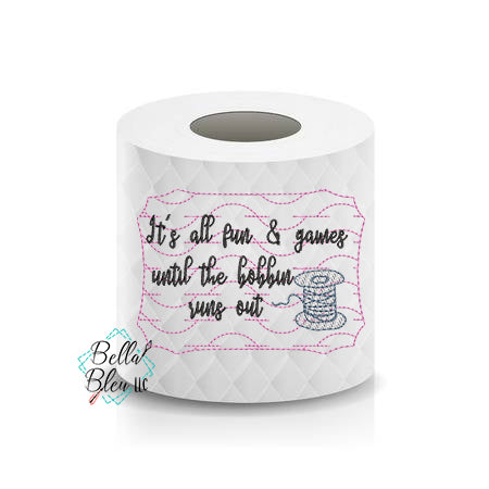 Bobbin runs out Quilting Toilet Paper Funny Saying Machine Embroidery ...